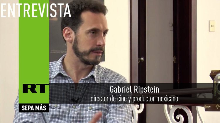 Entrevista con Gabriel Ripstein, director de cine y productor mexicano ...