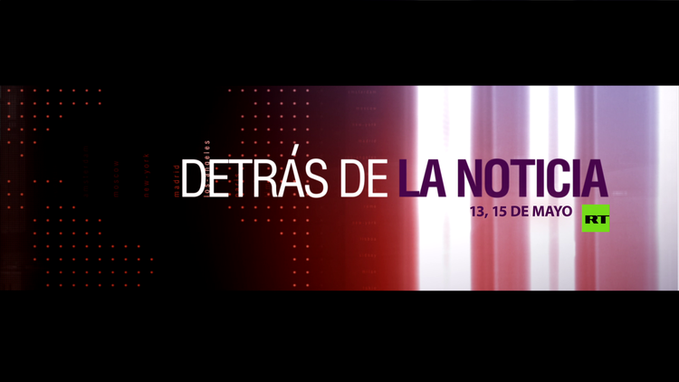 (AVANCE) Detrás de la noticia: Lanza en ristre- Videos de RT