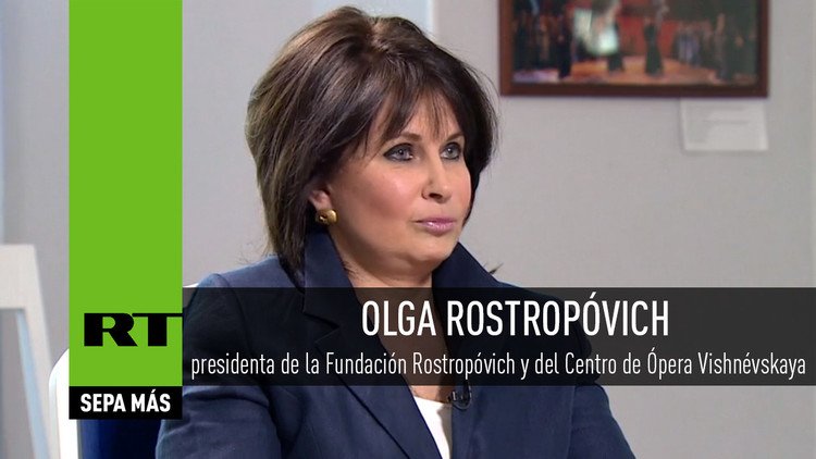 Entrevista con Olga Rostropóvich, presidenta del Centro de Ópera ...