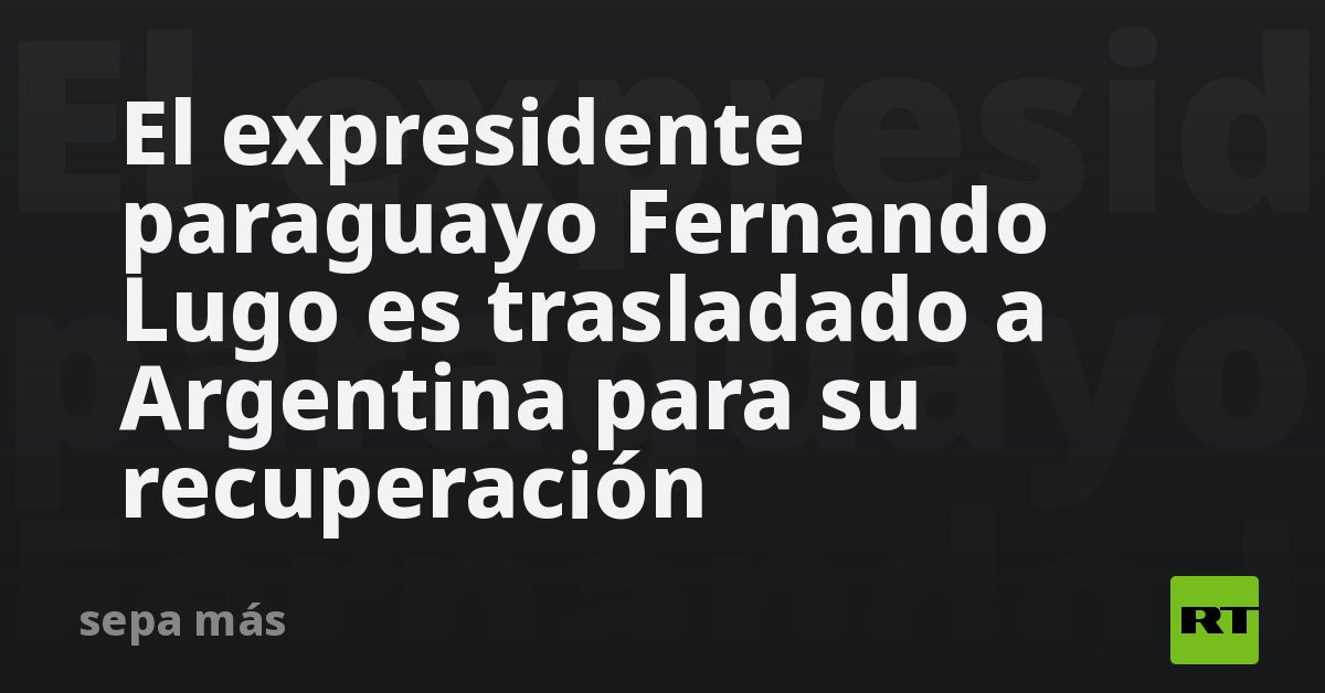 El expresidente paraguayo Fernando Lugo es trasladado a Argentina para ...