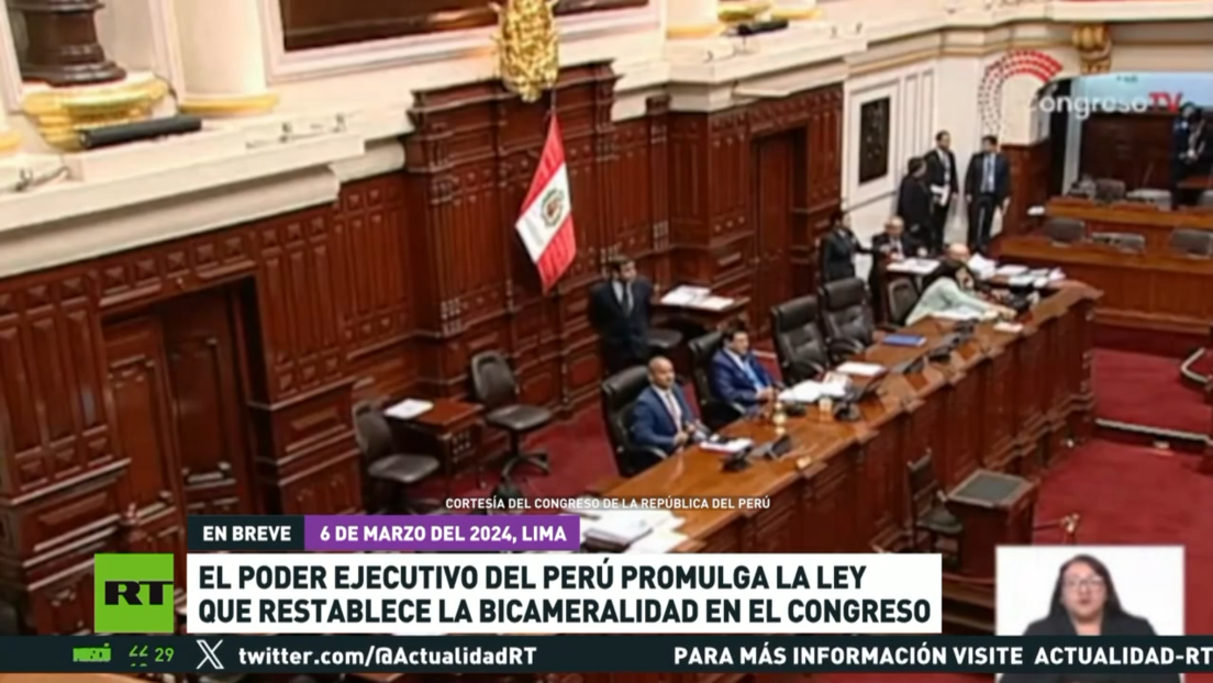 El poder Ejecutivo del Perú promulga la ley que restablece la bicameralidad en el Congreso - RT