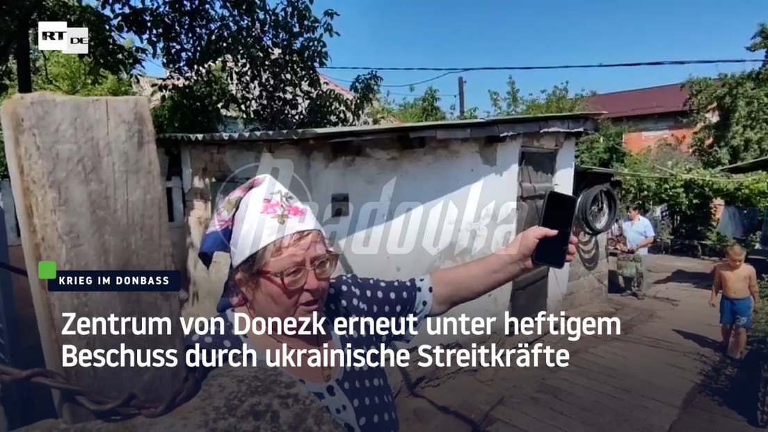 Zentrum von Donezk erneut unter heftigem Beschuss durch ukrainische ...