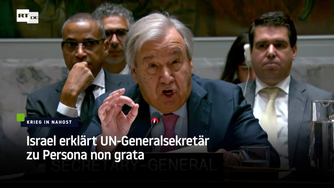 Israel erklärt UN-Generalsekretär zu Persona non grata — RT DE