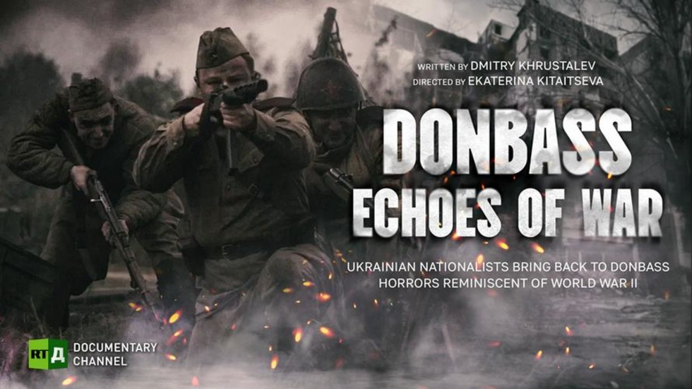 Donbass: Echoes of War — RT Documentary