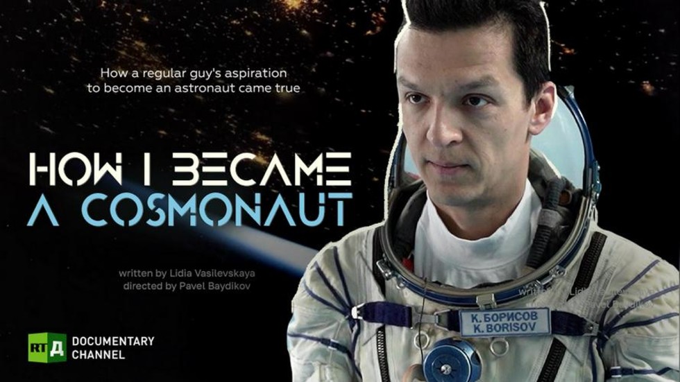 How I Became a Cosmonaut — RT Documentary