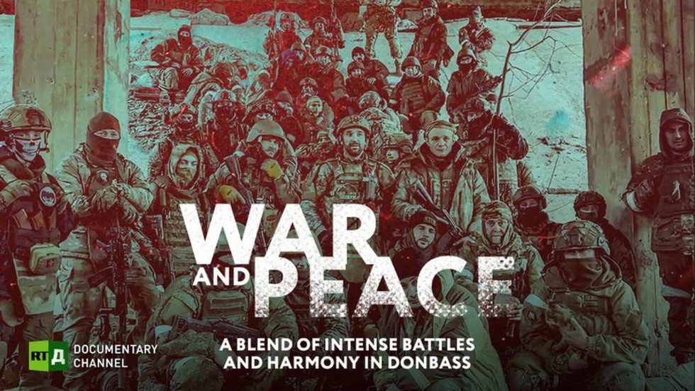 War and Peace — RT Documentary