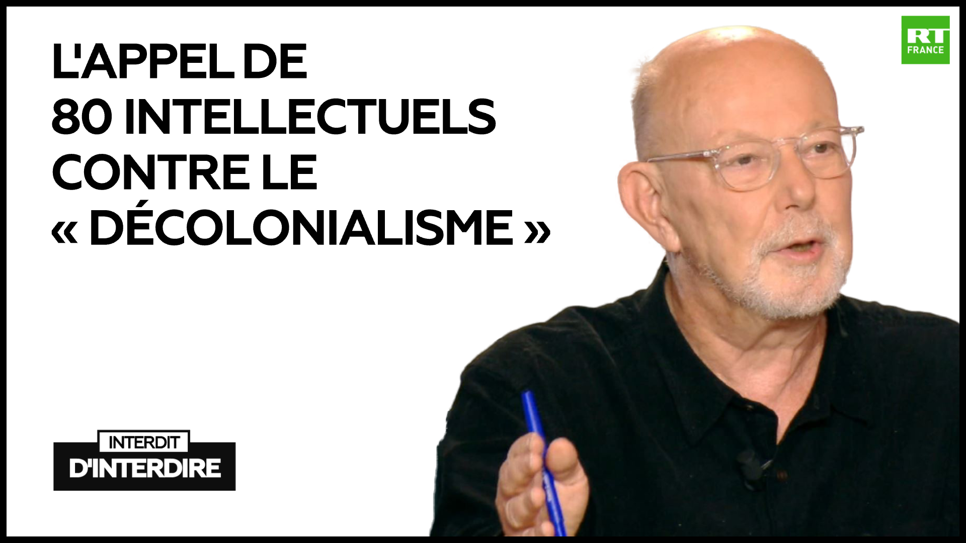 Interdit d'interdire : L'appel de 80 intellectuels contre le ...