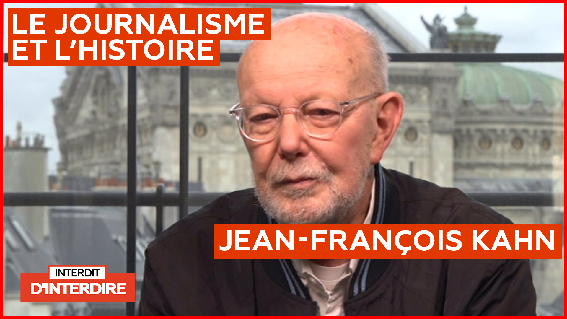 Interdit d'interdire / Culture : numéro 209, avec Jean-François Kahn ...
