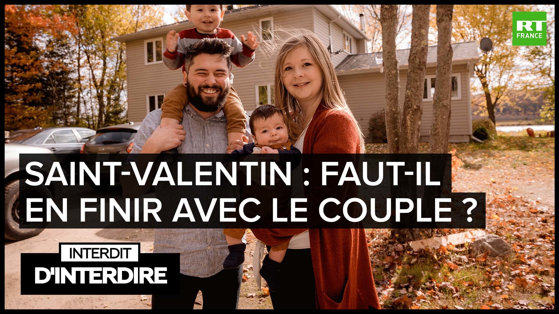 Interdit d'interdire - Saint-Valentin : faut-il en finir avec le couple ...