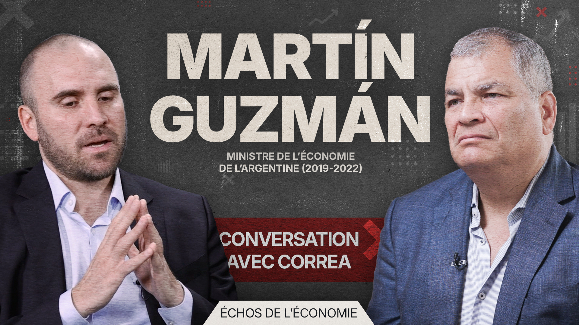 CONVERSATION AVEC CORREA. ÉCHOS DE L’ÉCONOMIE : MARTÍN GUZMÁN — RT en ...