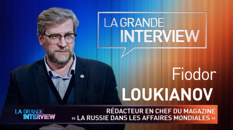 LA GRANDE INTERVIEW — RT en français