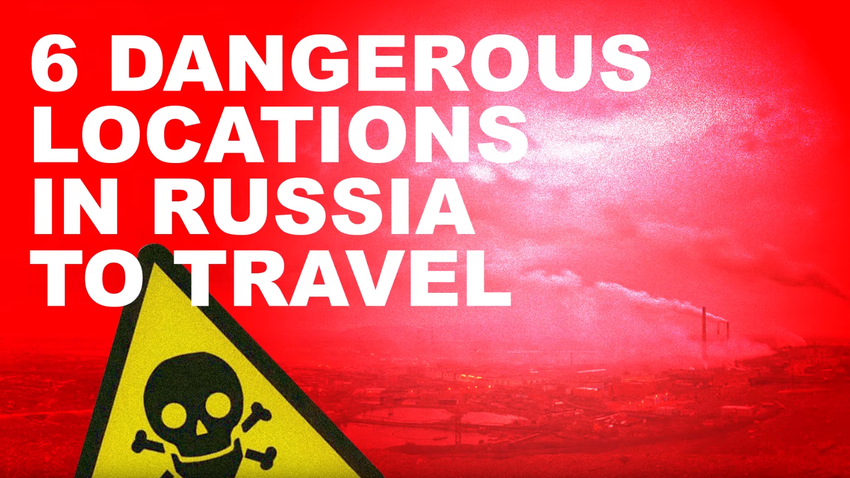 6 dangerous locations in Russia for tourists (and locals) - Russia Beyond